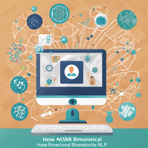 How to Utilize MSR BiomedBERT for Biomedical NLP Tasks - fxis.ai